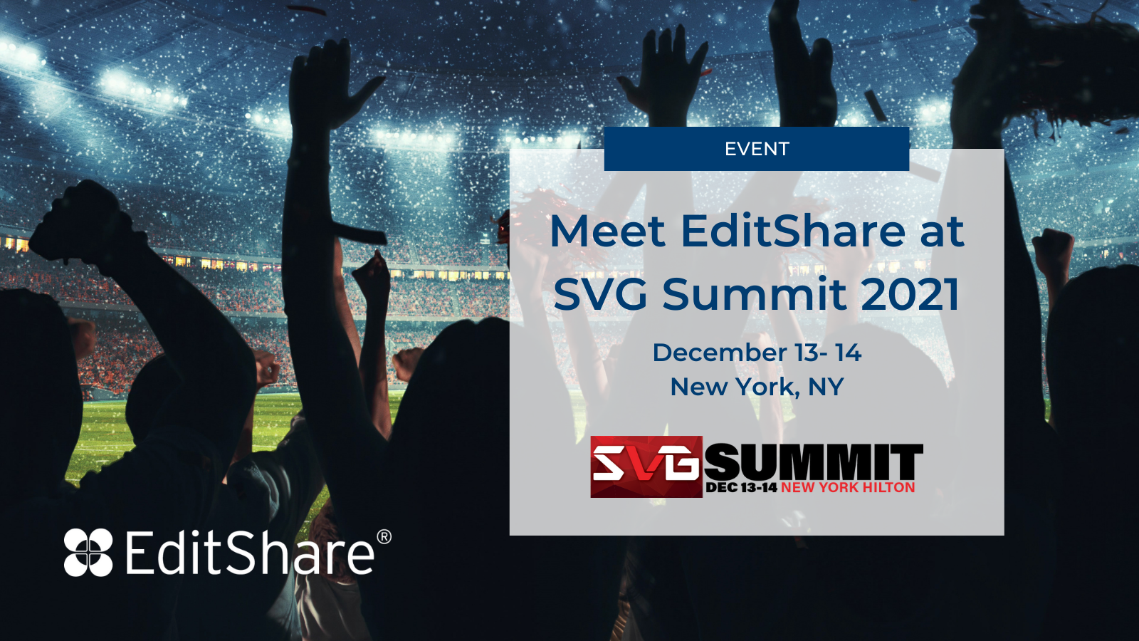 SVG Summit 2021 | EditShare