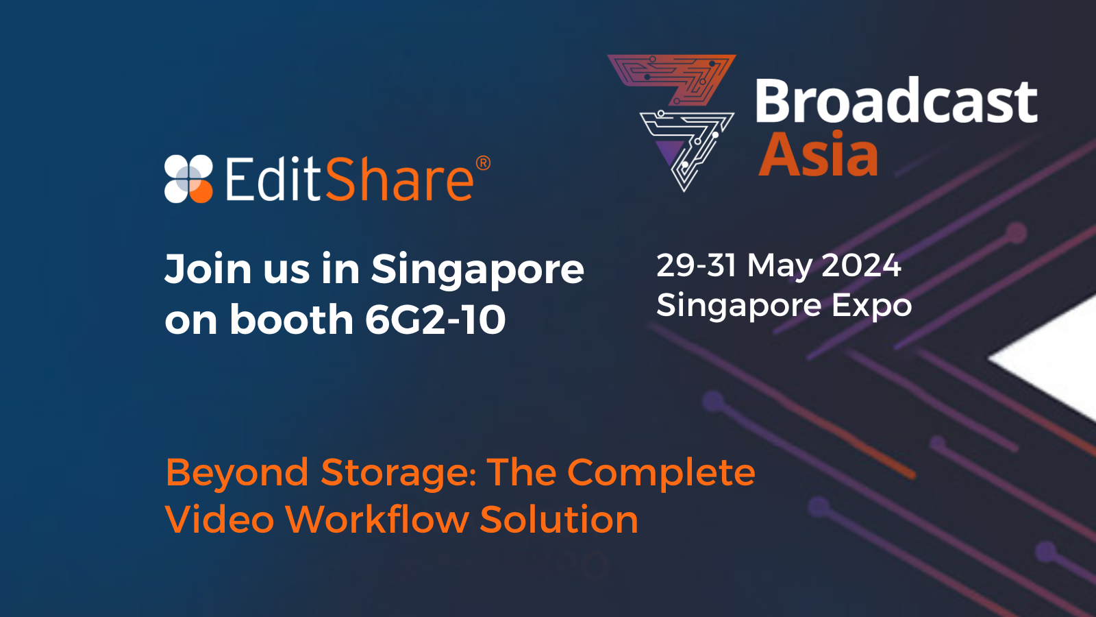 EditShare Introduces Expanded Product Line-Up at BroadcastAsia | EditShare
