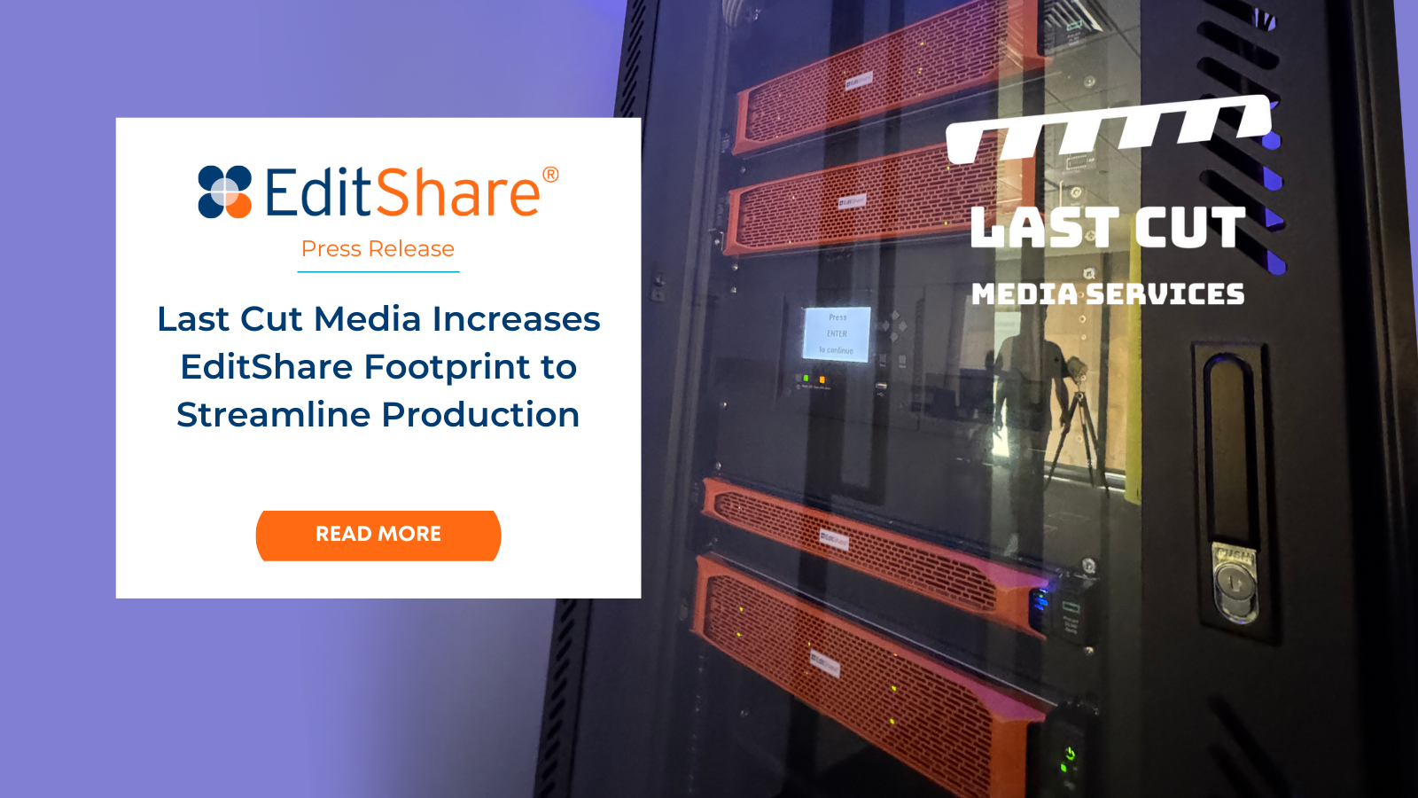 Last Cut Media Increases EditShare Footprint to Streamline Production | EditShare
