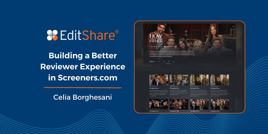 How We Built This - The Screeners.com Press Reviewer Dashboard | EditShare